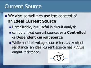 Voltage and Current Source foe Circuits and Networks | PPTX