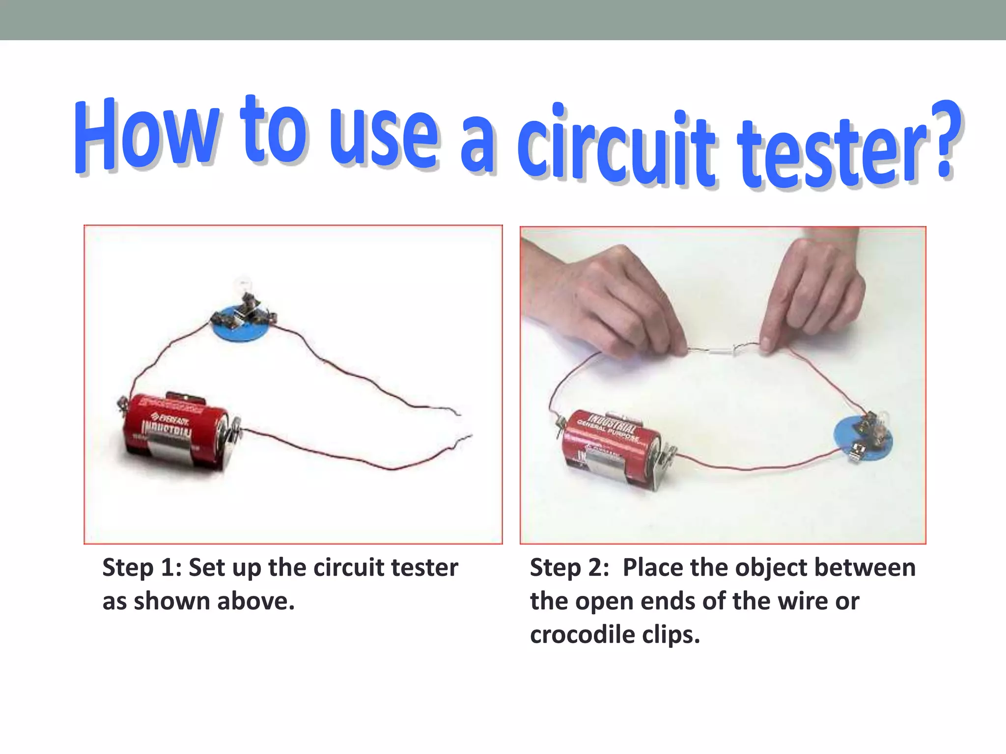 Circuit tester | PPT | Physics | Science