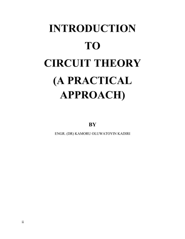 INTRODUCTION TO CIRCUIT THEORY (A PRACTICAL APPROACH) | PDF