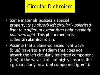 Circular dichroism | PPTX