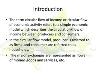 Circular flow of Income | PPTX