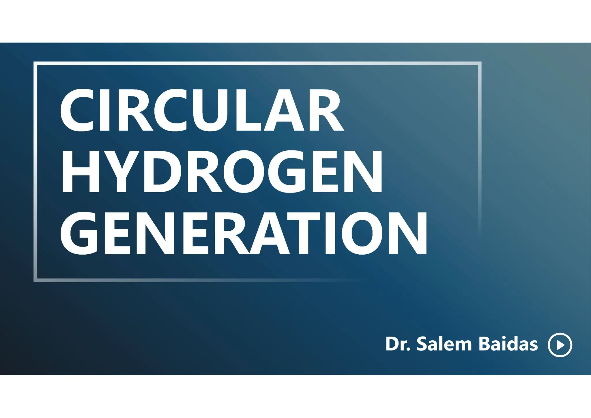 Circular Hydrogen Generation | PDF