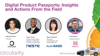Circularity 23: Digital Product Passports: Insights and Actions From ...