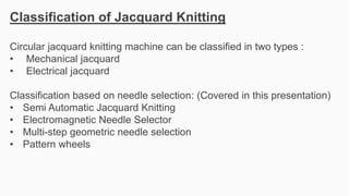 Circular Jacquard Knitting Machine | PPTX