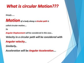 Circular motion | PPTX | Physics | Science