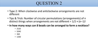 CIRCULAR PERMUTATION QUESTIONS AND LOGIC | PPTX