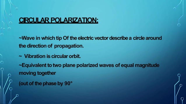 Circular polarization | PPTX | Physics | Science