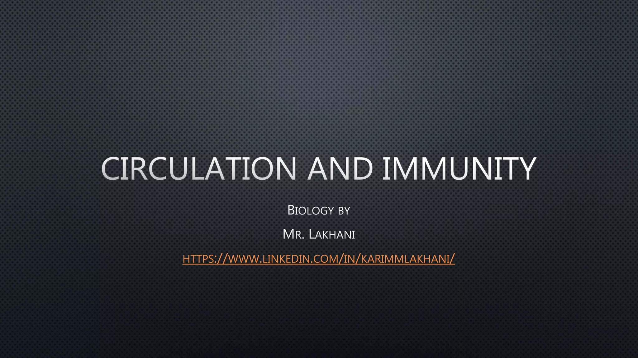 Circulation and immunity | PPTX
