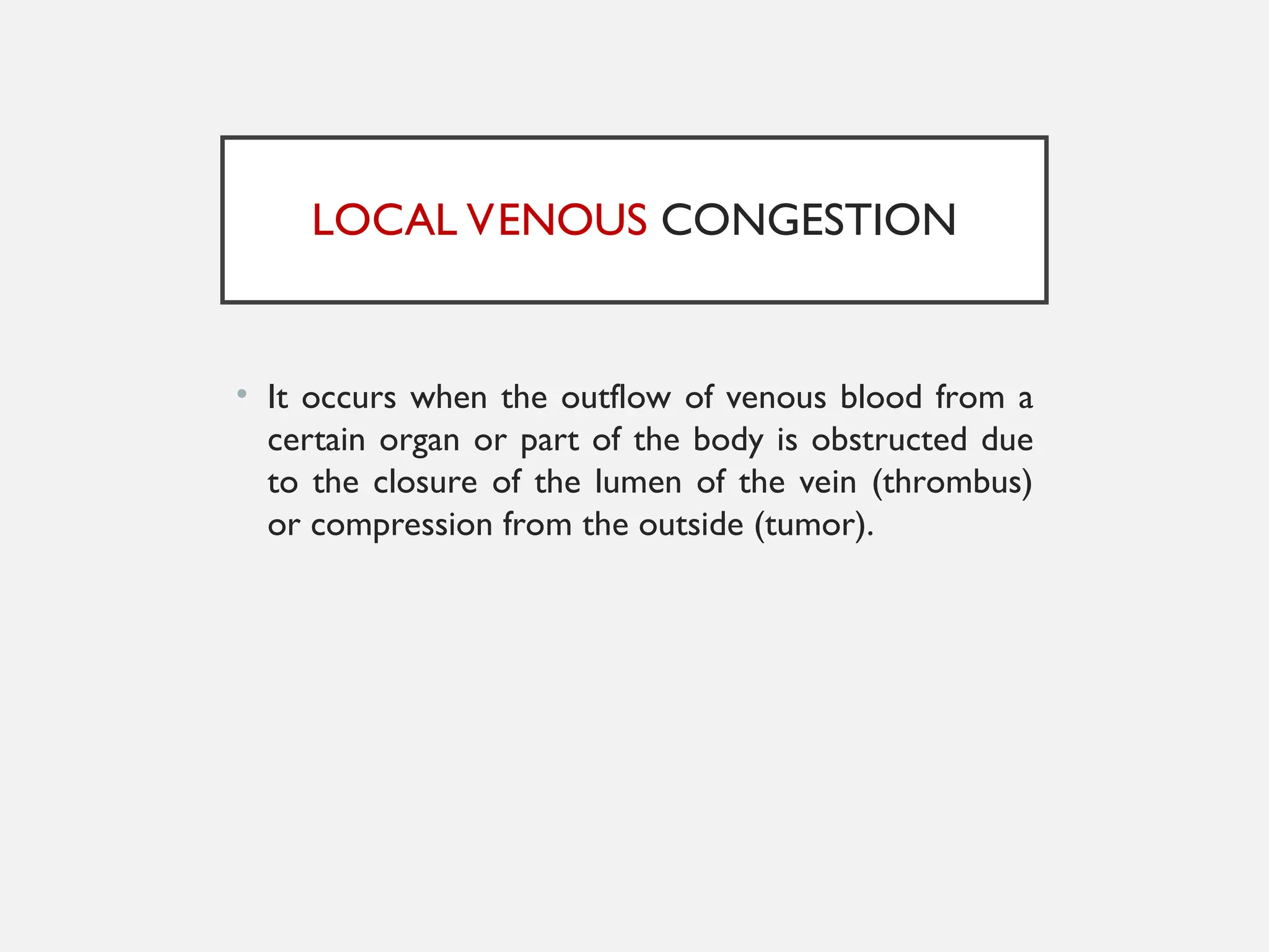 circulatory pathanatomy Congestion, stasis , ischemia, bleeding and ...