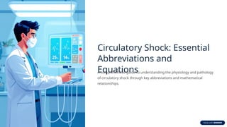 Circulatory-Shock-Essential-Abbreviations-and-Equations.pptx