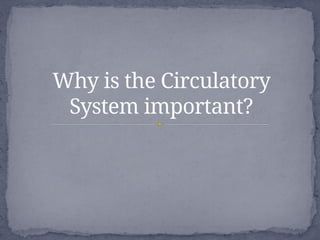 circulatory-system----presentation------ | PPTX