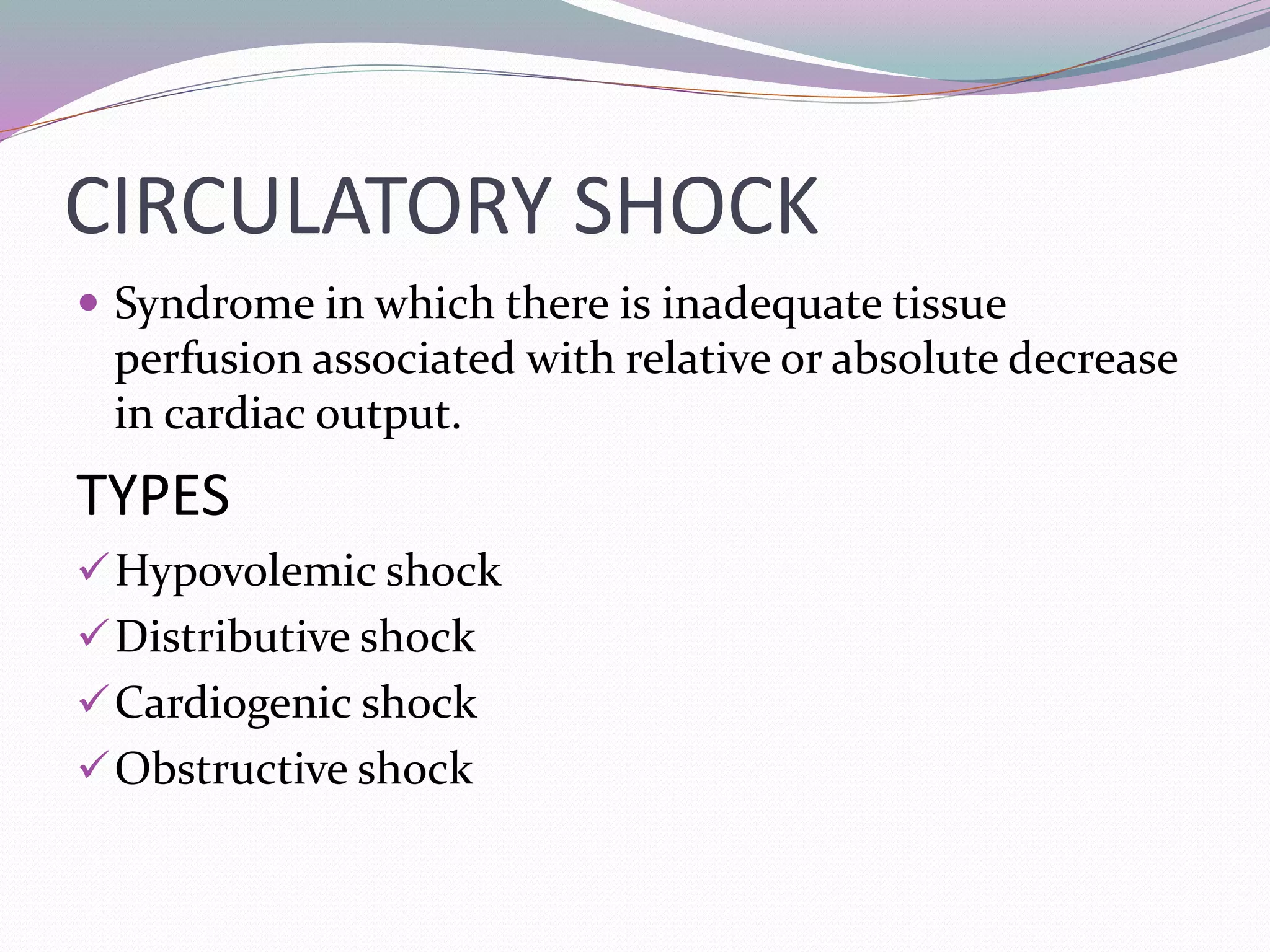 Circulatory shock | PPTX