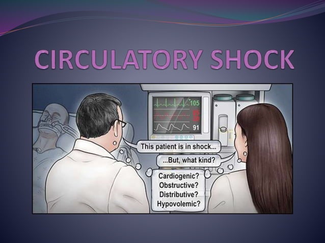 Circulatory shock | PPTX