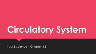 Circulatory System for grade 8 students.pptx