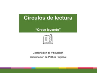 circulos de lectura Crece leyendo (1).pptx