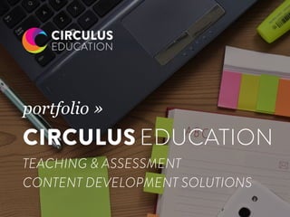 Samples of Online Learning & Assessment Materials | Circulus Education Portfolio | PPT