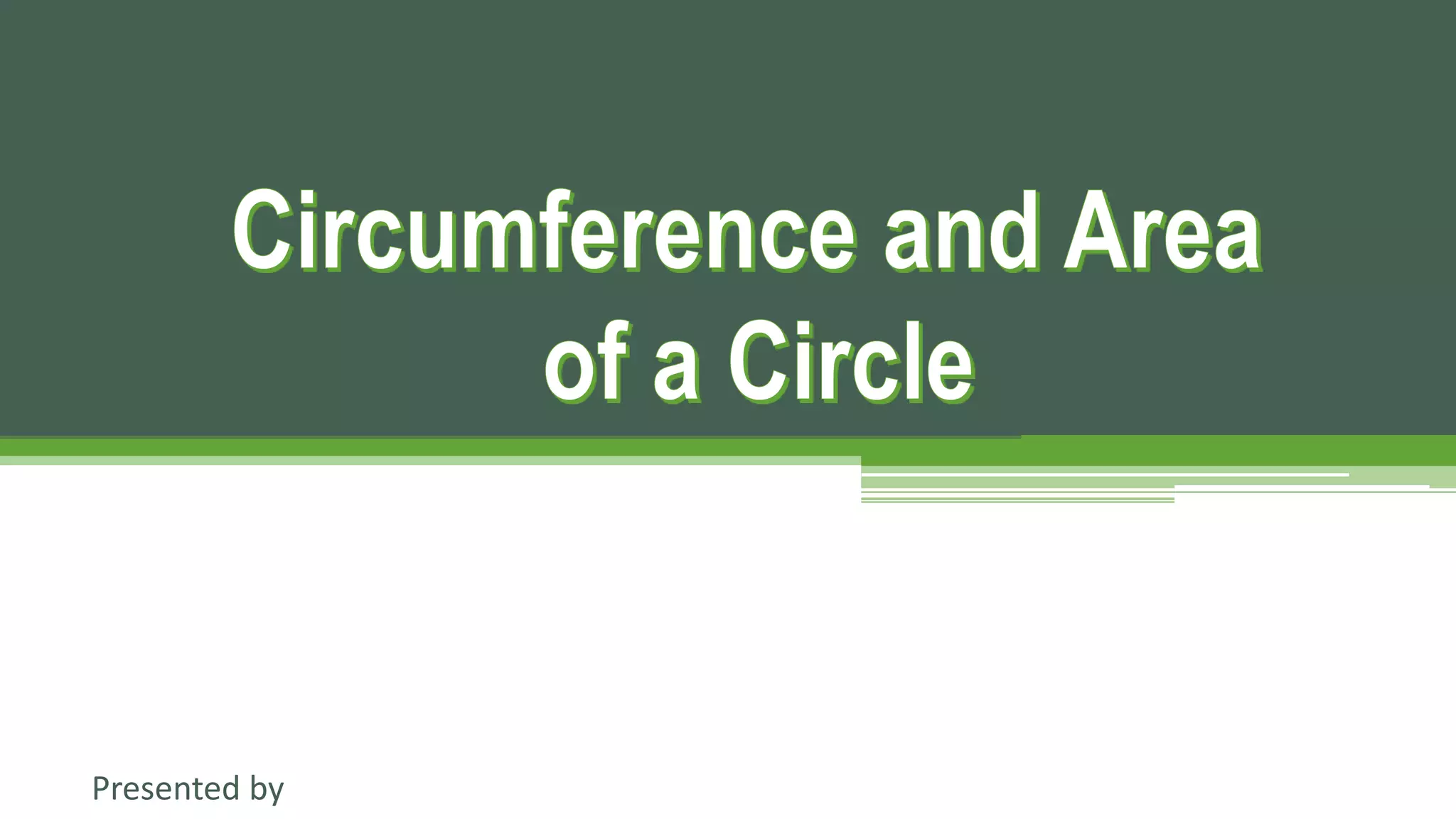 Circumference and area | PPT