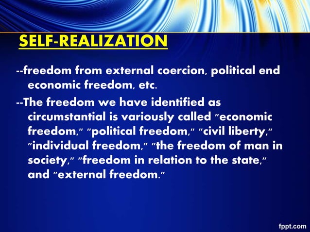 Circumstantial Freedom of Self Realization | PPT