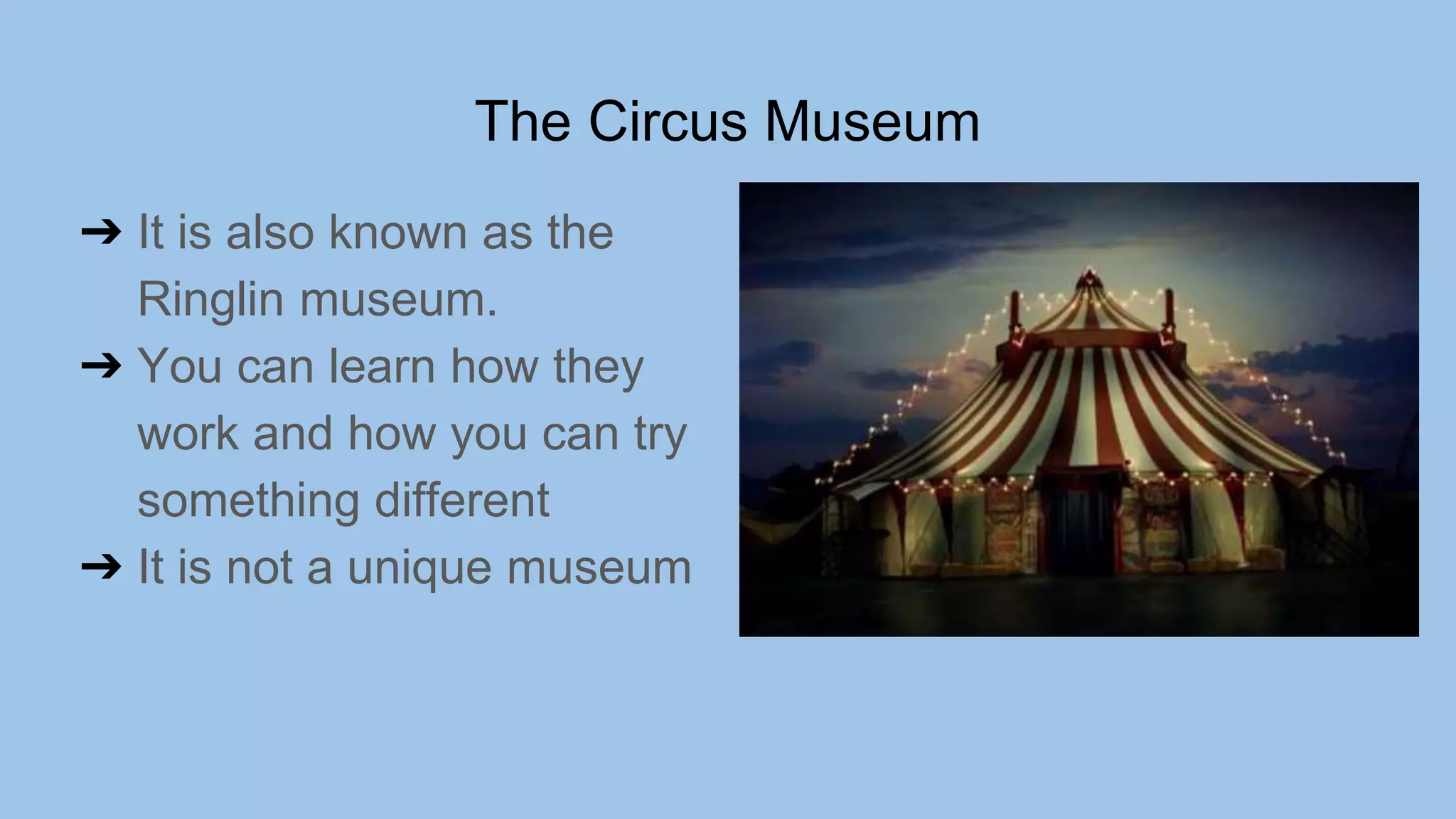 Circus museum | PPTX | Museums & Galleries | Attractions