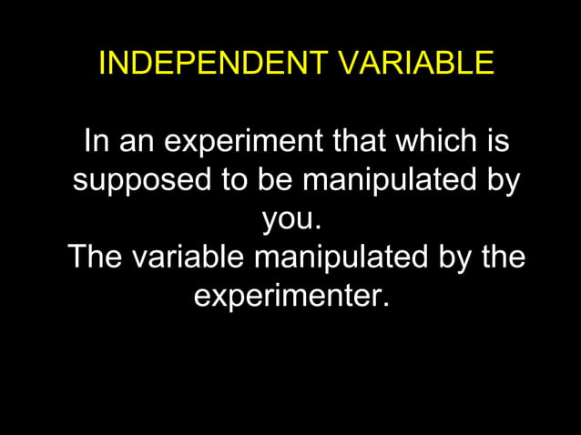 DEPENDENT & INDEPENDENT VARIABLES | PPT