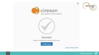 The Cireson Portal is installed, now what? | PPTX