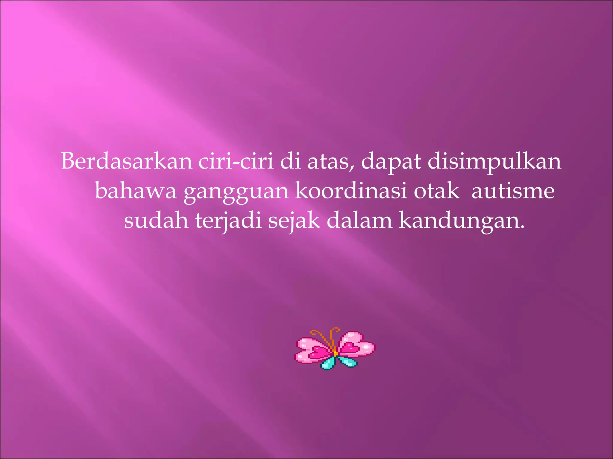 Ciri ciri autisme | PPT