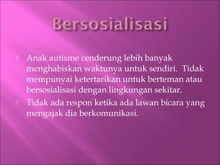 Ciri ciri autisme | PPT
