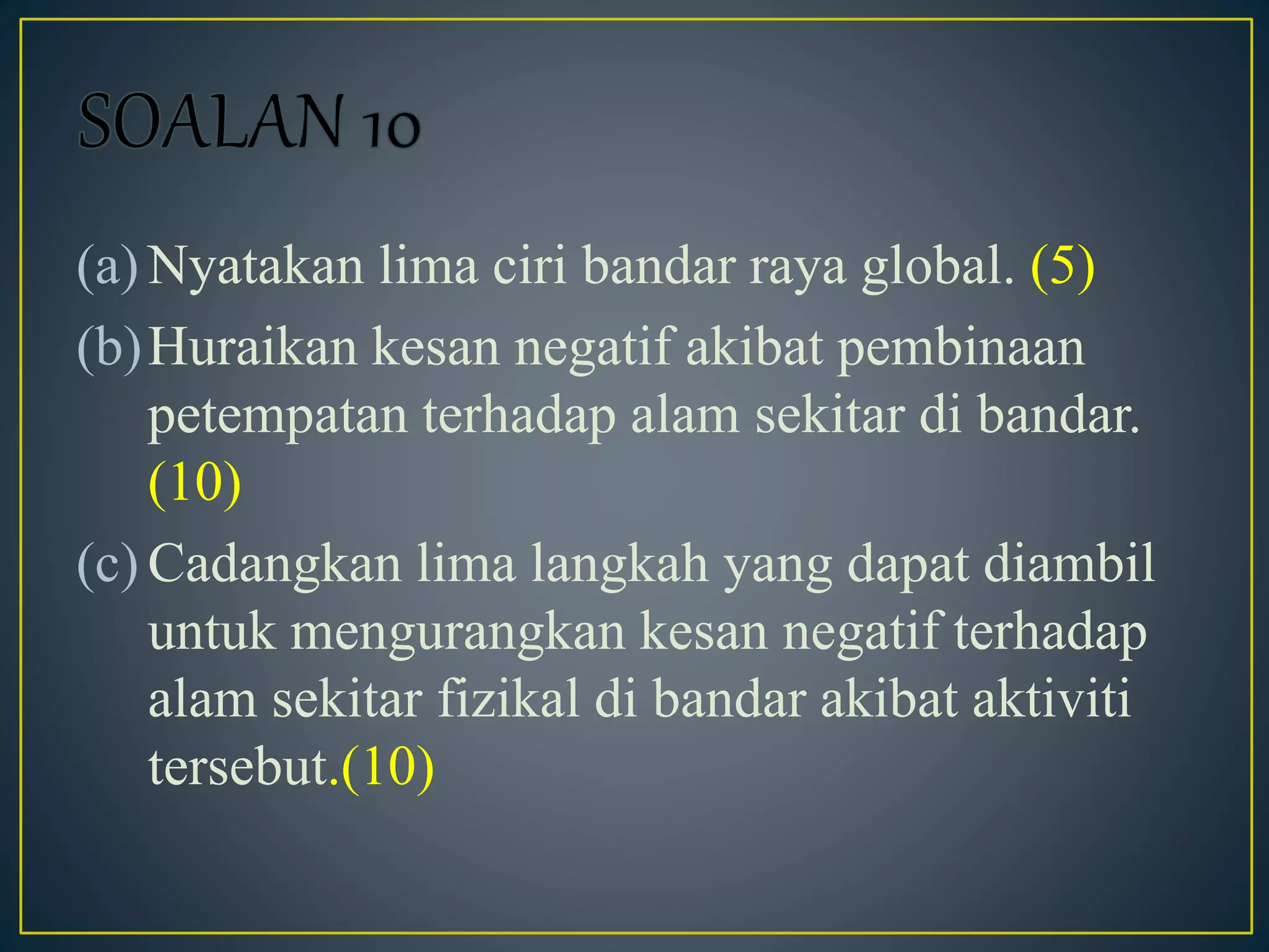 Ciri ciri bandar raya global | PPTX