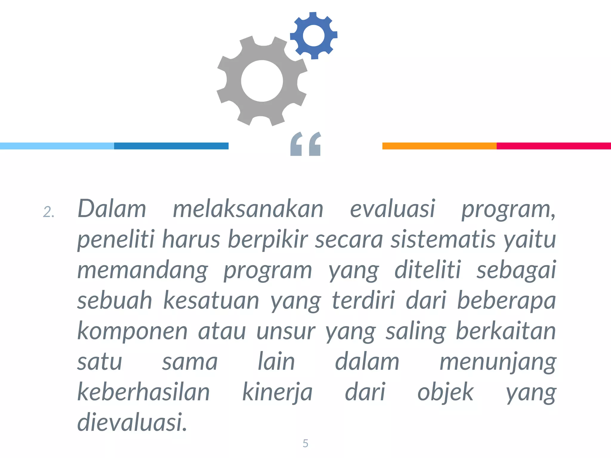 Ciri-ciri dan Komponen Evaluasi Program | PPTX