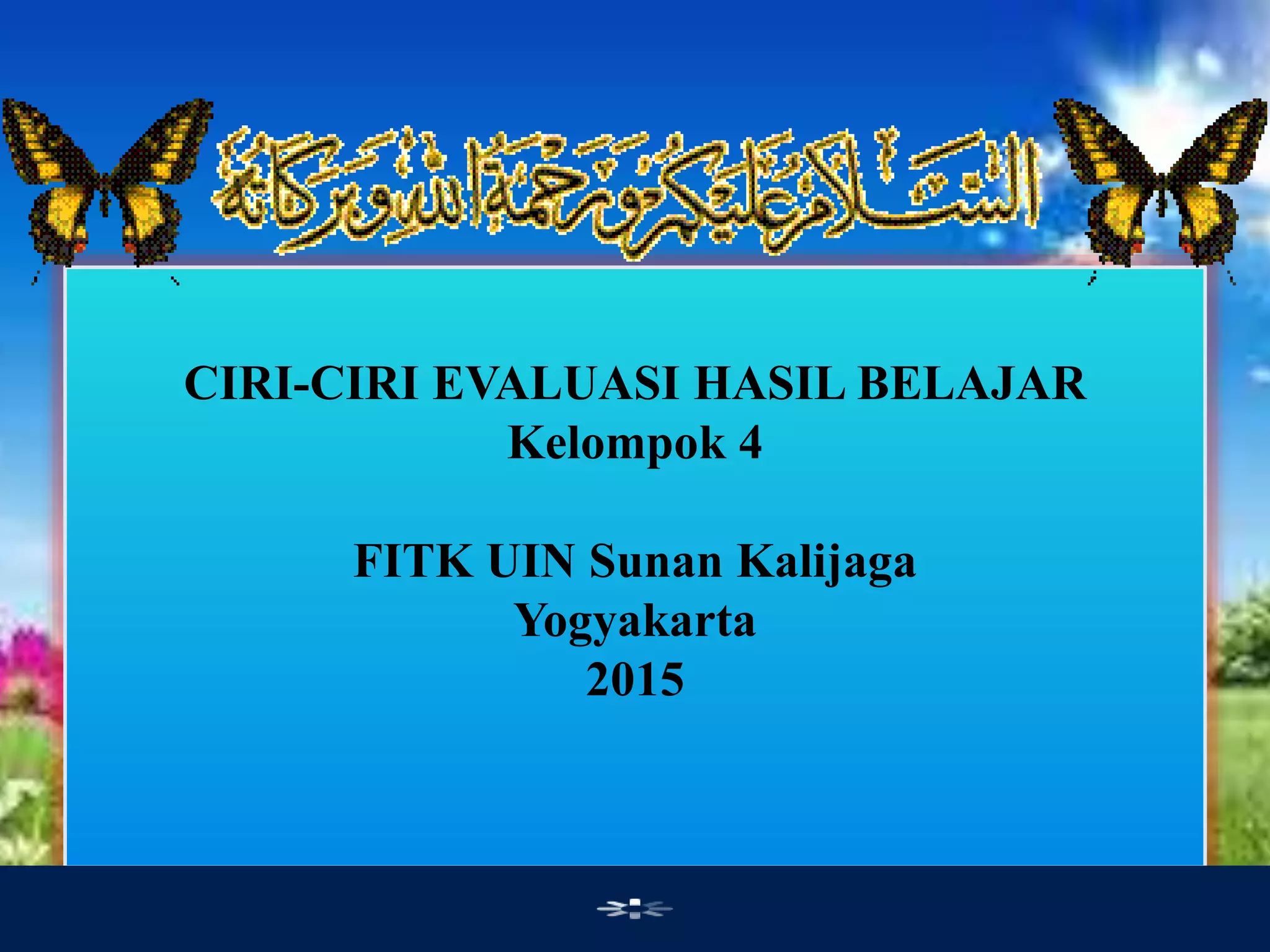 Ciri ciri evaluasi hasil belajar | PPTX