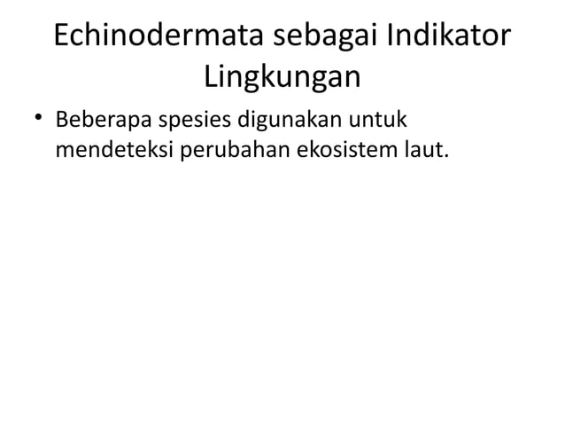 Ciri-Ciri, Klasifikasi, dan Contoh Hewan dari Filum Echinodermata.pptx