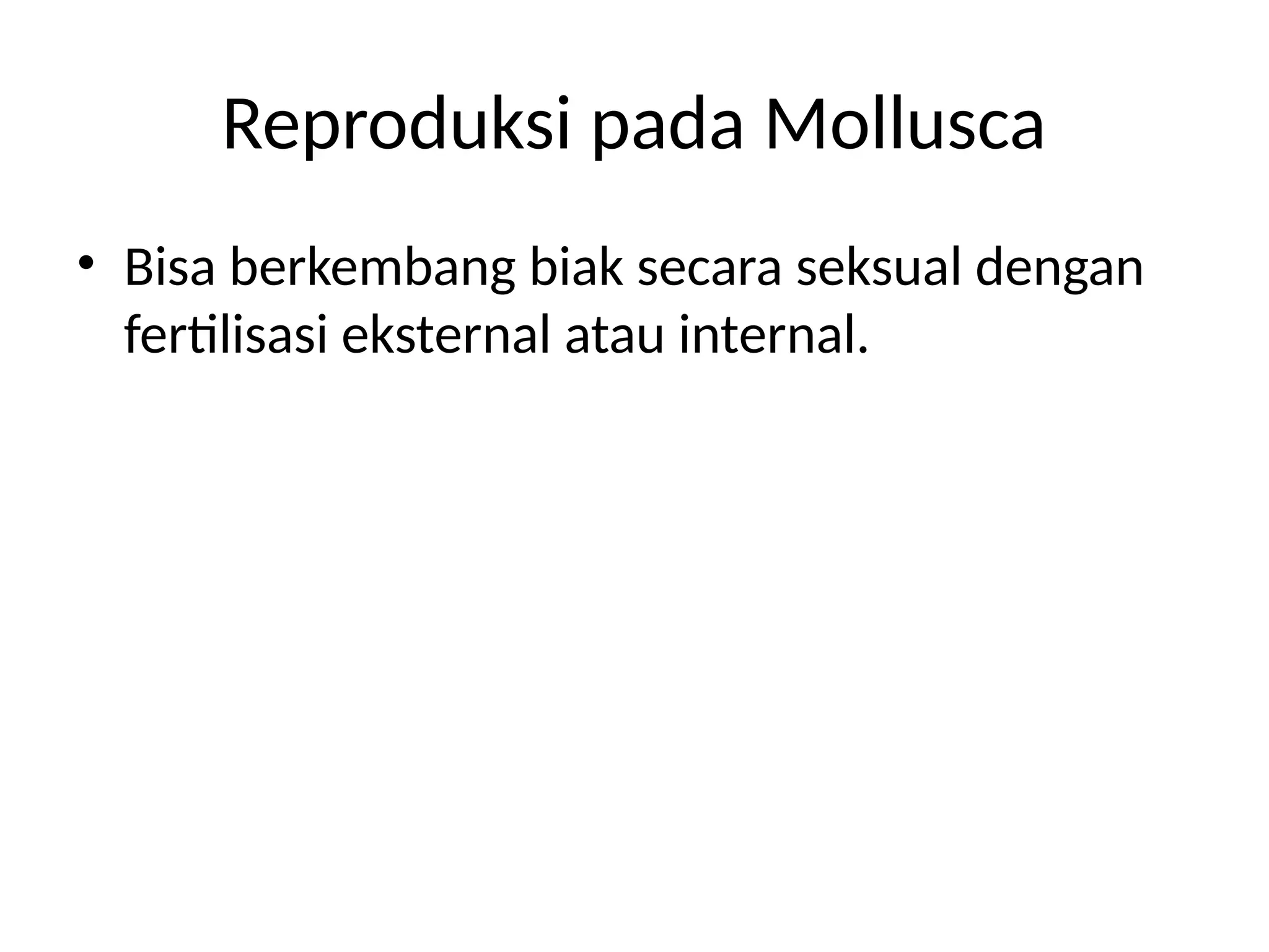 Ciri-Ciri, Klasifikasi, dan Contoh Hewan dari Phylum Mollusca.pptx