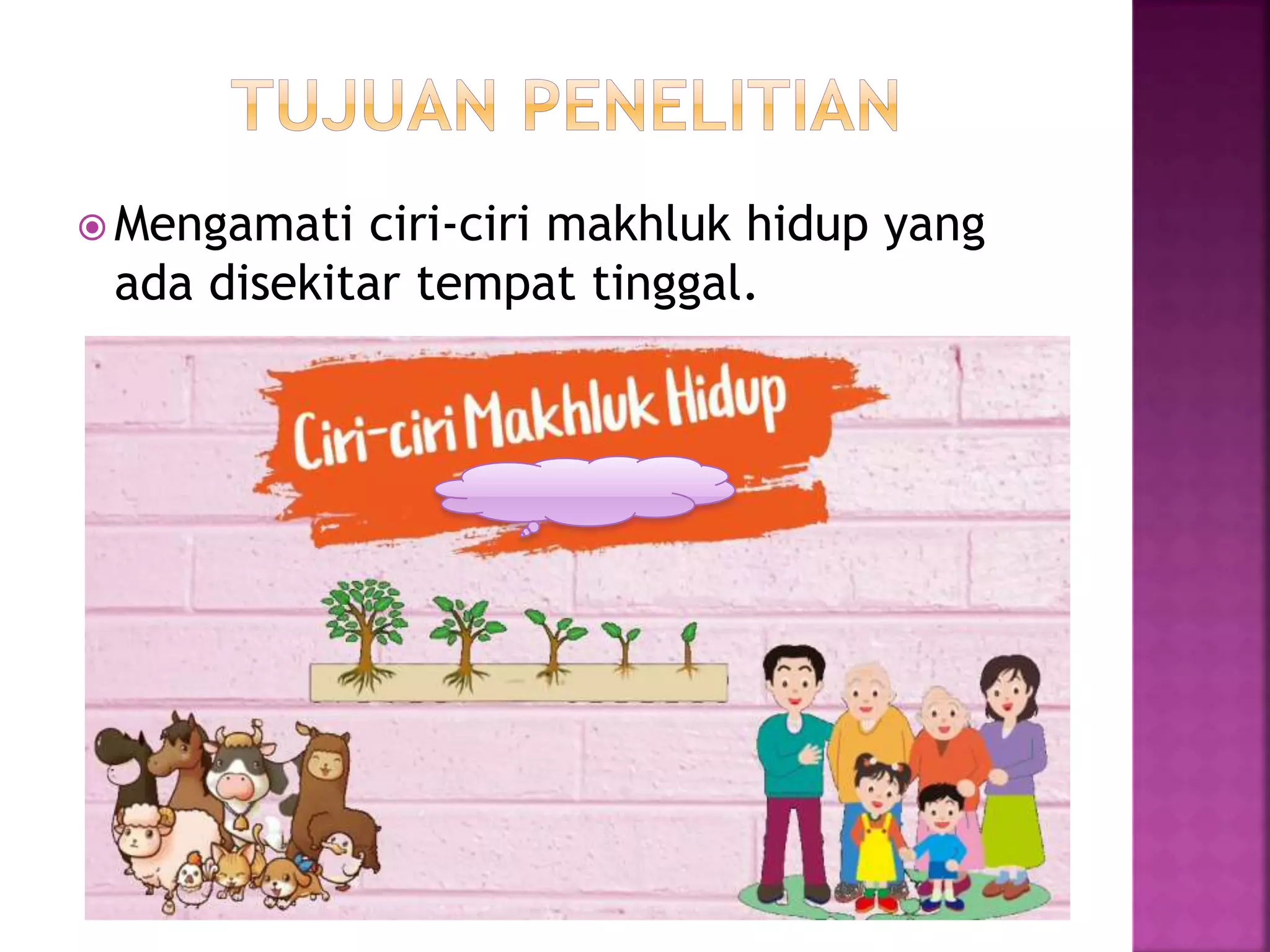 Ciri-ciri Mahkluk Hidup PPT.pptx