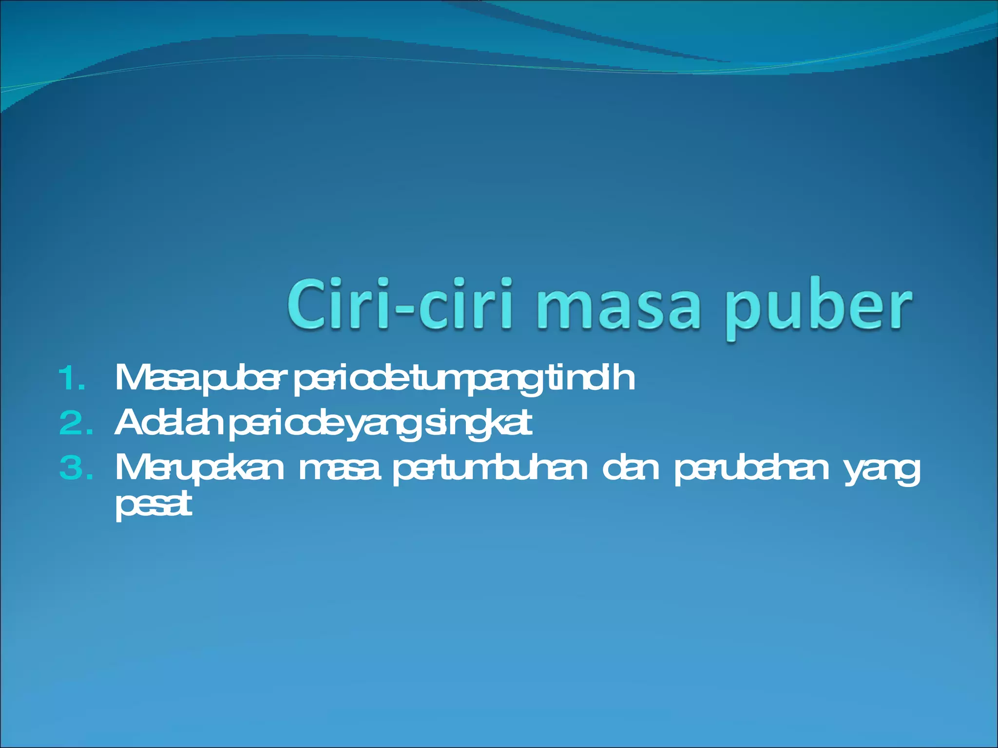 Ciri Ciri Masa Puber | PPT