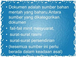 Ciri ciri sumber sejarah | PPTX