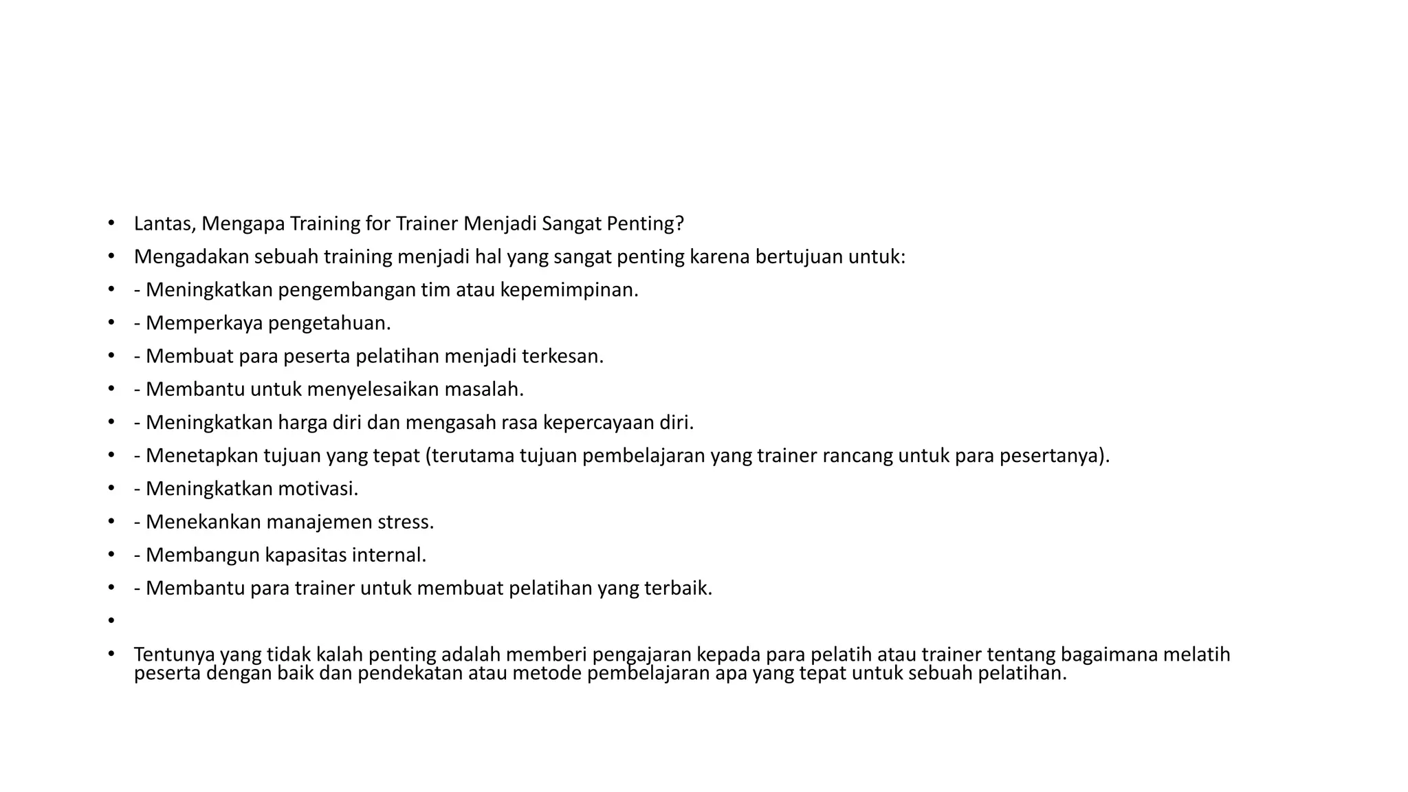 Ciri-ciri Trainer yang Handal dan Bagaimana Melatih Trainer.pptx