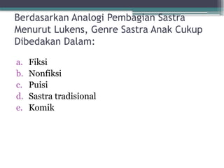 Bagus CIRI CIRI DAN GENRE SASTRA ANAK.pptx