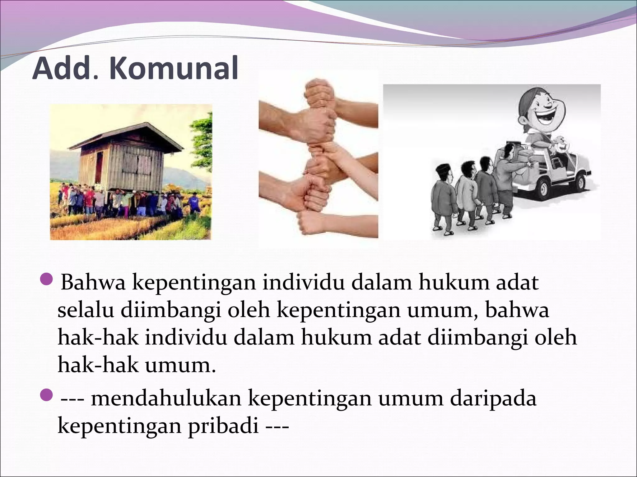 Ciri dan sifat hukum adat | PPT