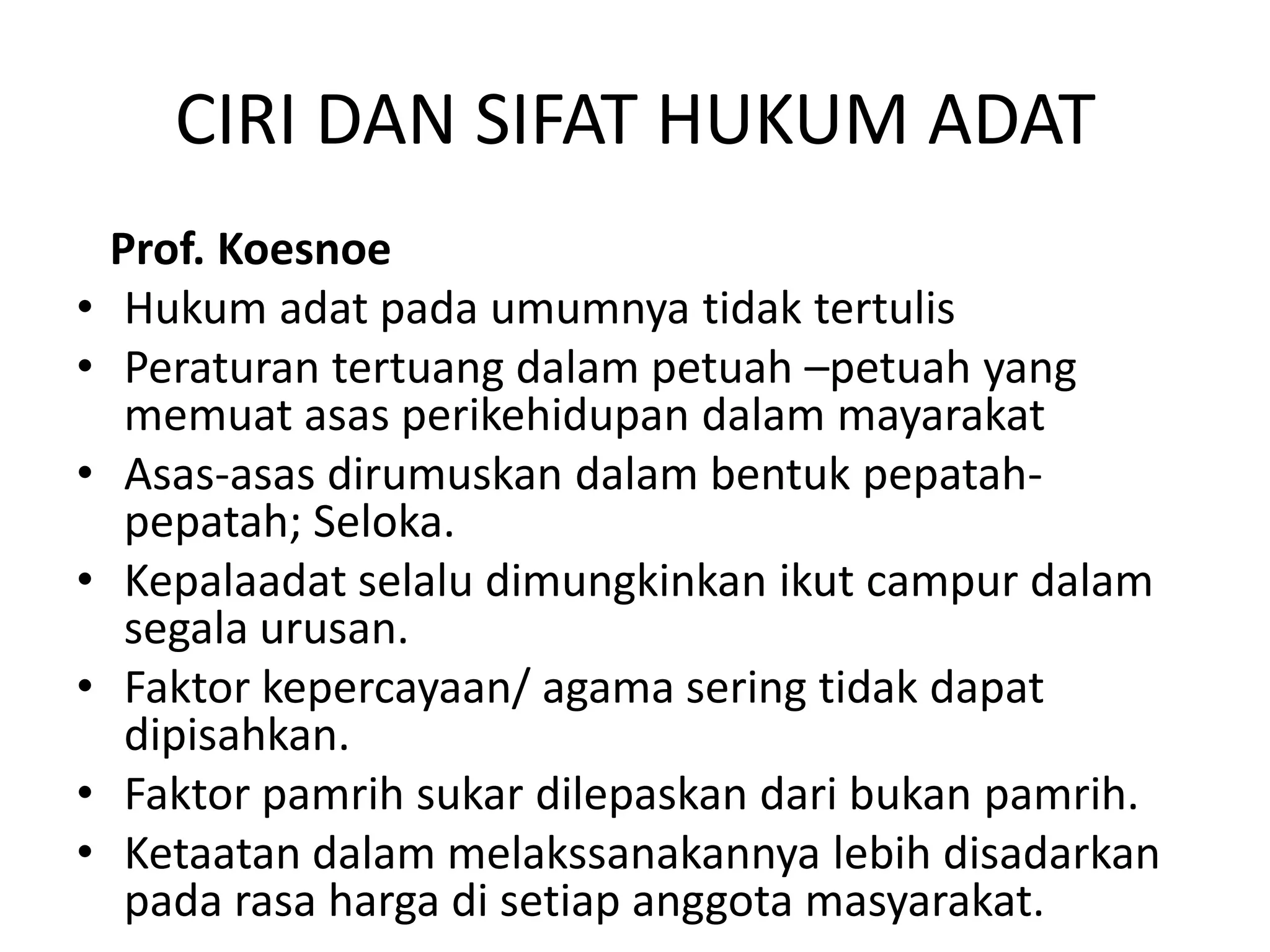 Ciri dan sifat hukum adat(1) | PPT Ciri dan sifat hukum adat(1) | PPT
