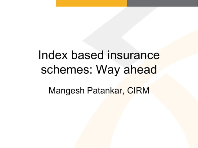 Index based insurance schemes - Way ahead! | PDF | Agriculture | Industries