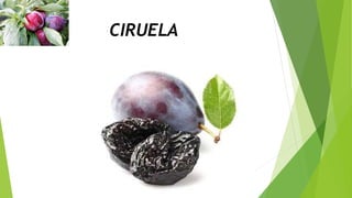 La Ciruela | PPTX