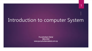 Introduction to computer System | PPT