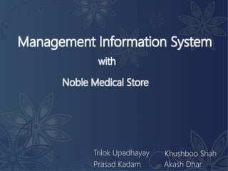 CIS - Noble Medical Store | PPTX