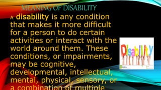UNDERSTANDING THE DISABILITY | PPTX