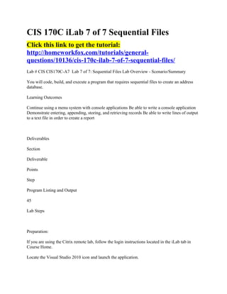 Cis 170 c ilab 7 of 7 sequential files | DOC | Programming Languages | Computing