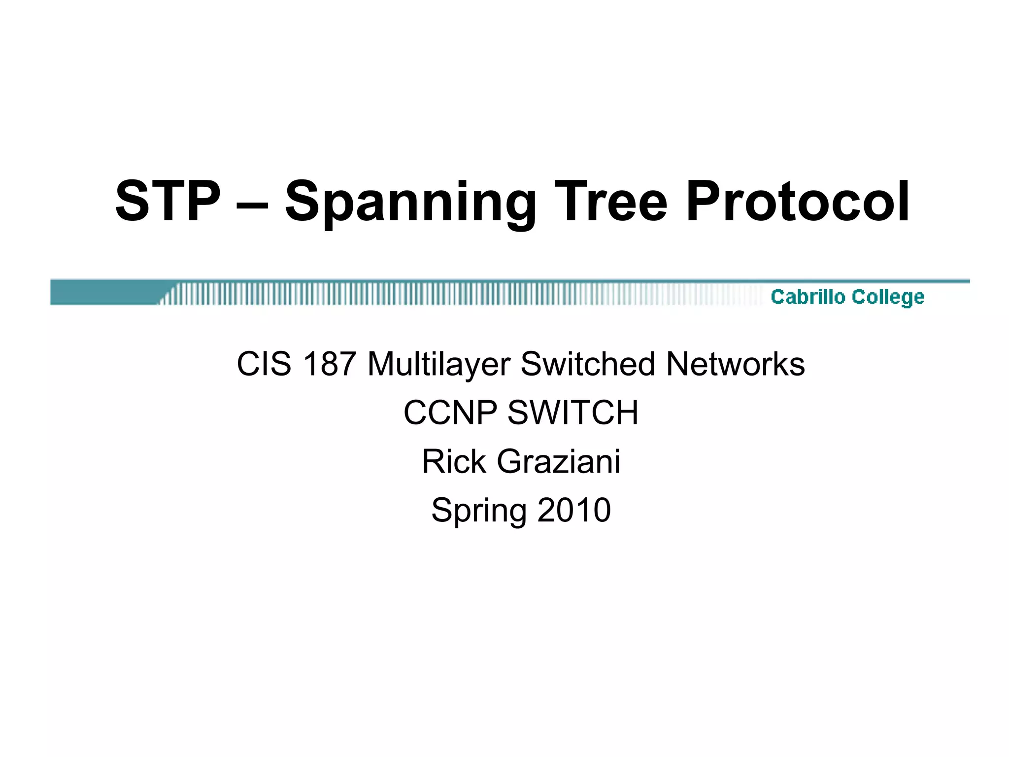 Spanning Tree Protocol | PPT | Computer Networking | Computing