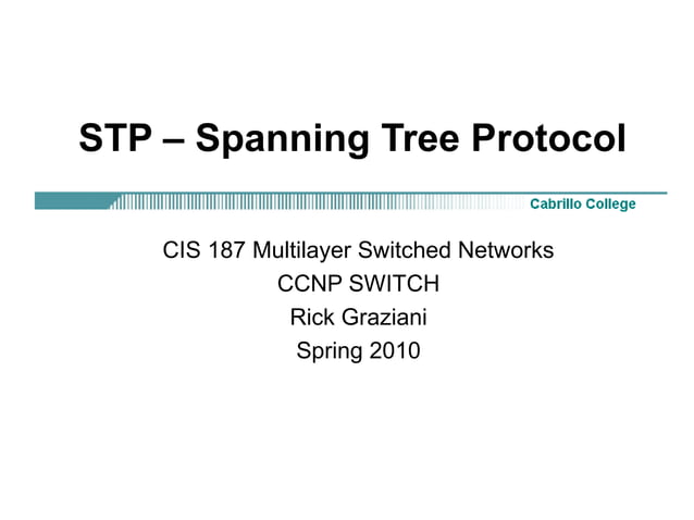 Spanning Tree Protocol | PPT | Computer Networking | Computing