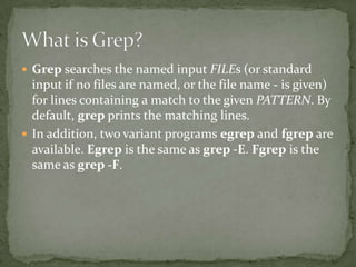 Using Regular Expressions in Grep | PPTX | Operating Systems | Computer Software and Applications