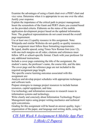 Cis 348 Enhance teaching / snaptutorial.com