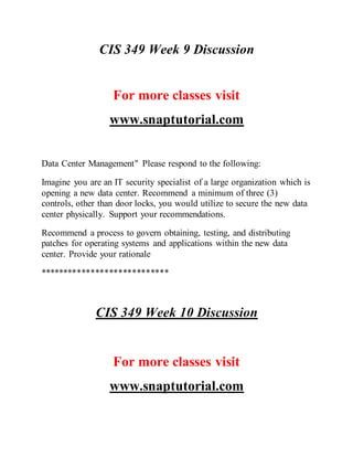 CIS 349 Education Organization / snaptutorial.com